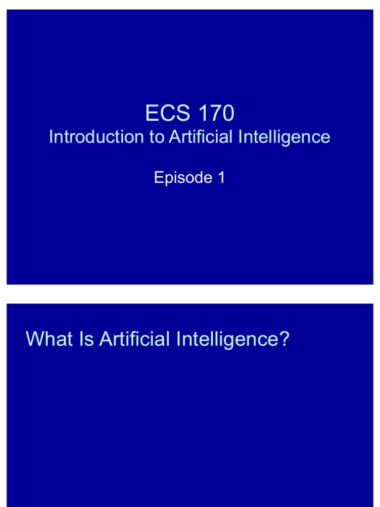 ECS 170 Artificial Intelligence Lecture 1 | PDF | Artificial ...