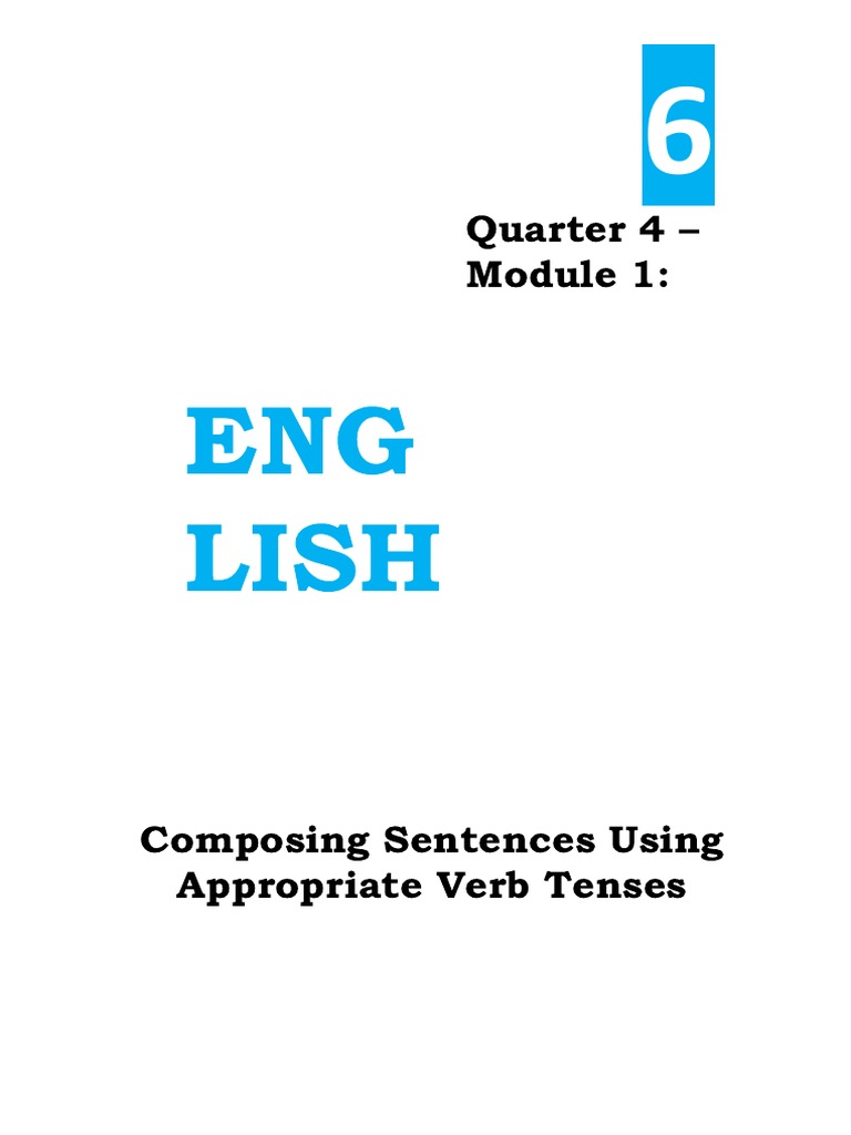 English 6 - Quarter 4 - Module 1 - Composing Sentences Using ...