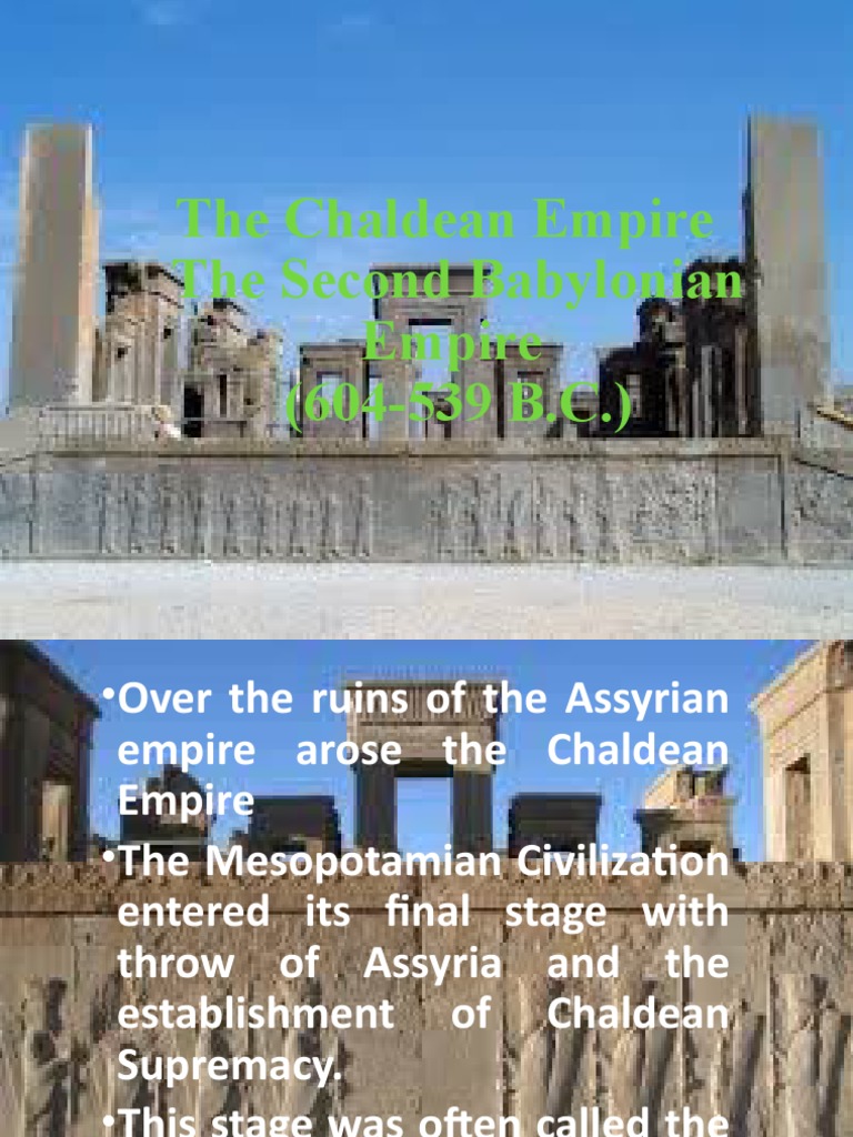 The Chaldean Empire The Second Babylonian Empire (604-539 B.C.) | PDF ...