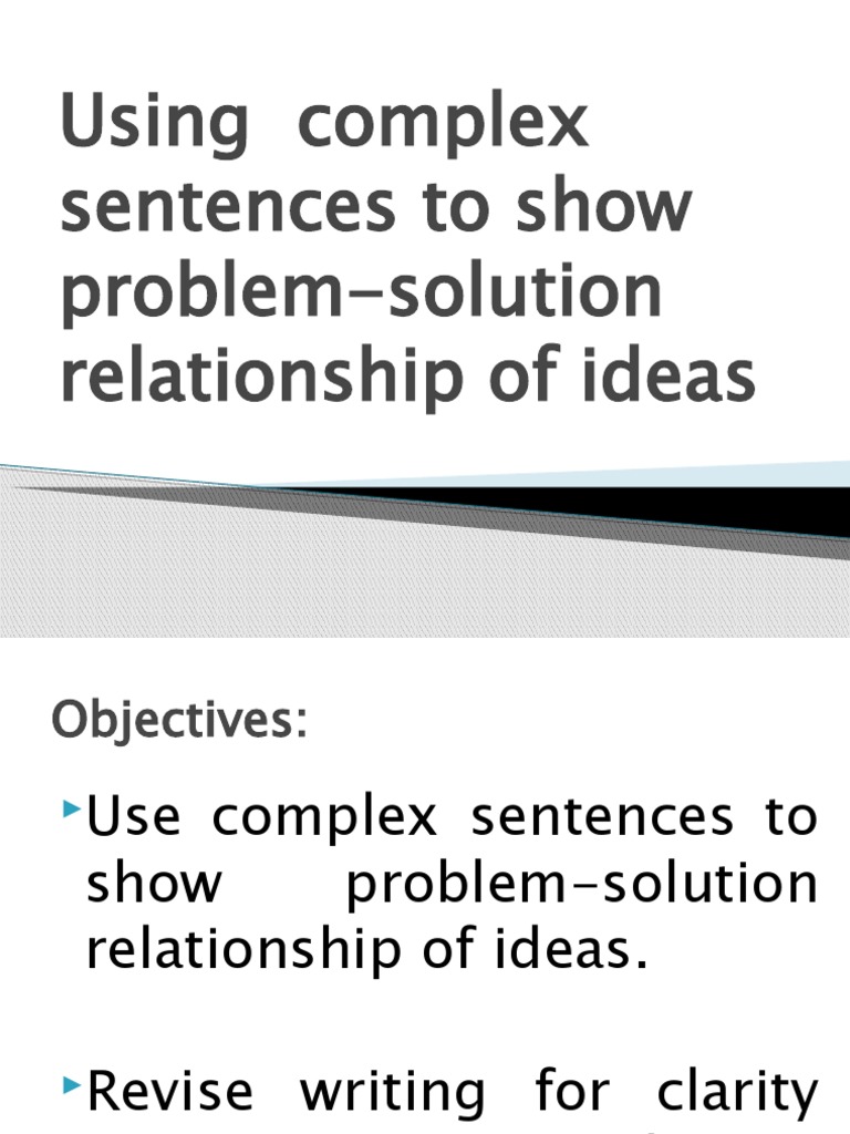 Using Complex Sentences To Show Problem-Solution Relationship of | PDF ...