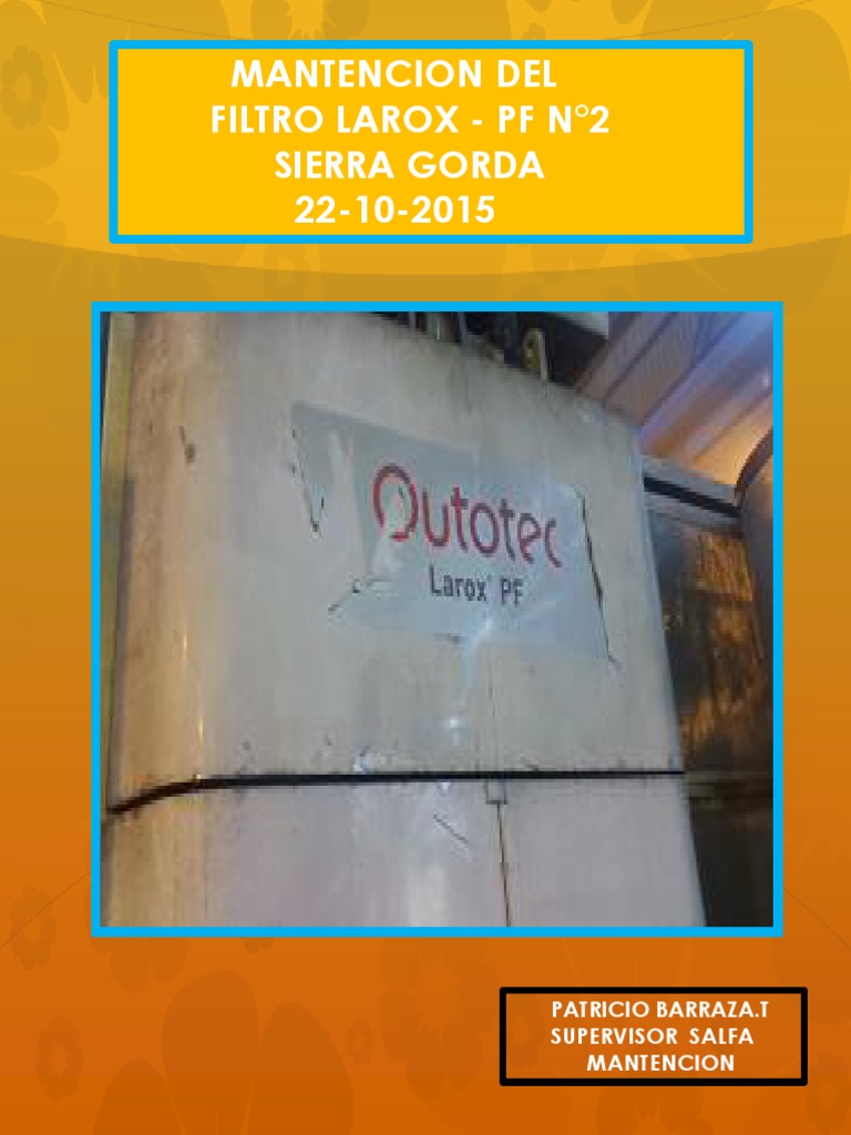 Mantenimiento del Filtro Larox PF N°2 | PDF | Tecnología