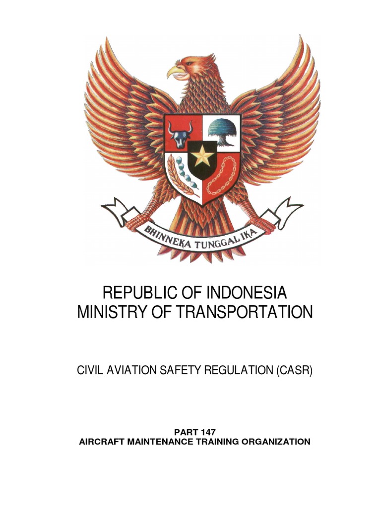 CASR Part 147 Edition 1 - Aircraft Maintenance Training Organization ...