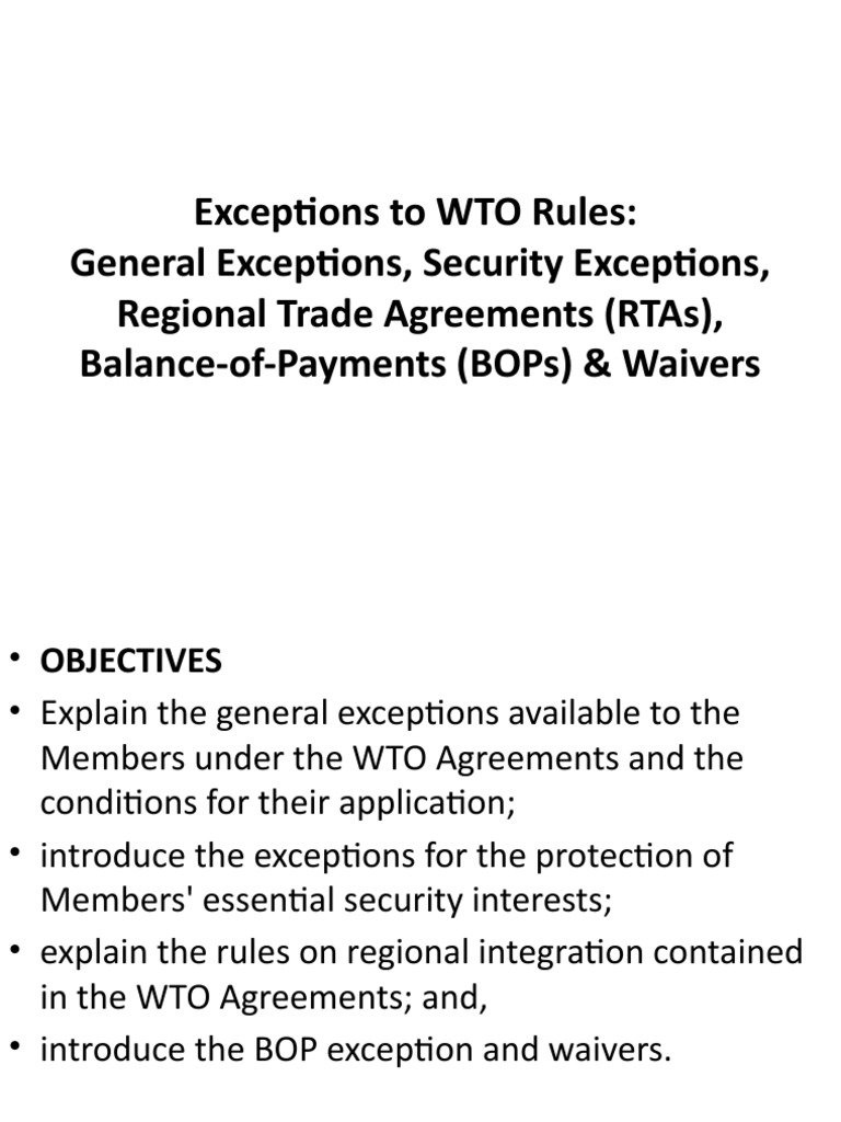 Exceptions To Wto Rules: General Exceptions, Security Exceptions ...