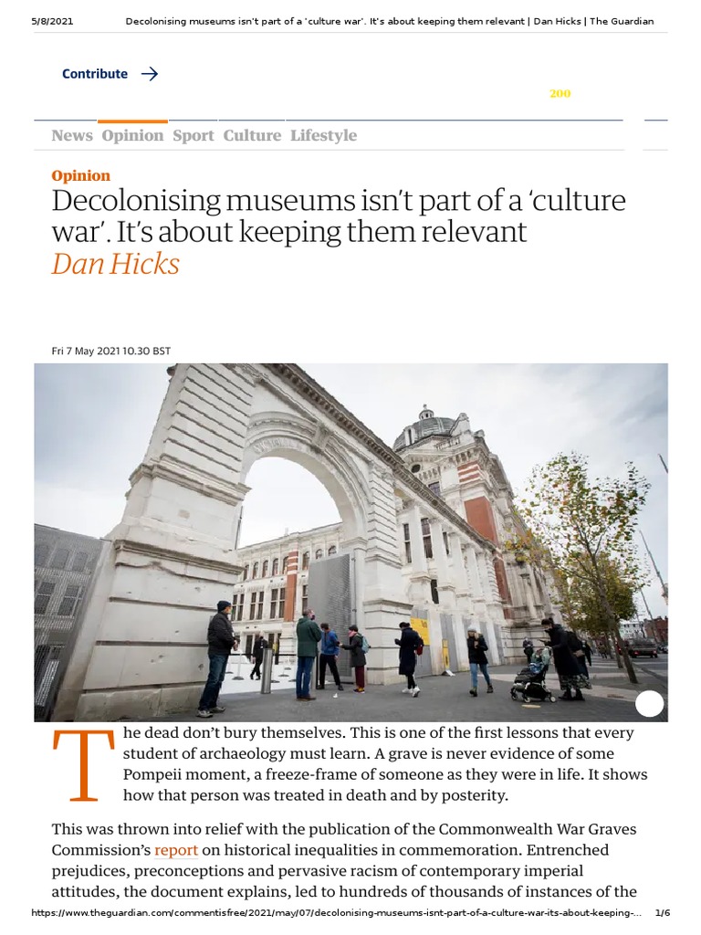 Decolonising Museums Isn't Part of A Culture War'. It's About Keeping ...
