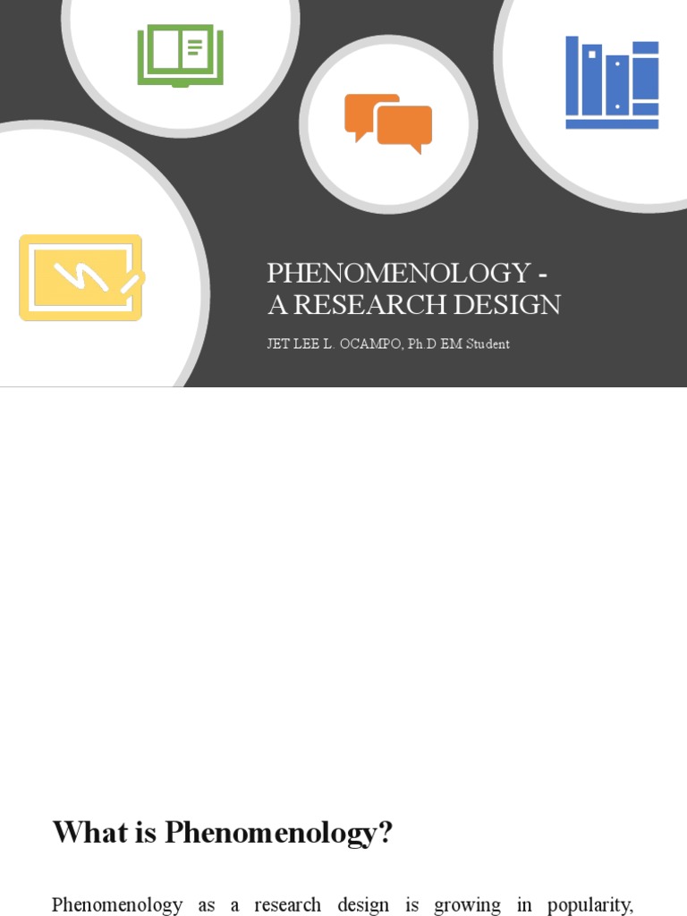 Phenomenology - A Research Design | PDF | Phenomenology (Philosophy ...