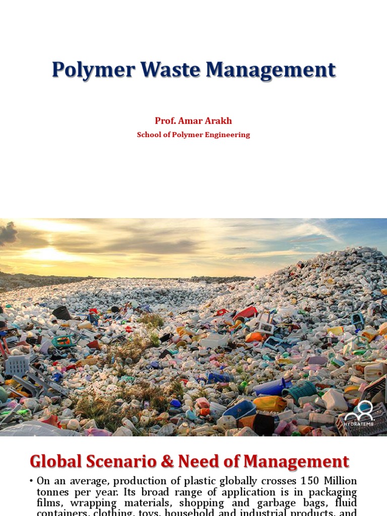 Polymer Waste Management: Prof. Amar Arakh | PDF | Polyethylene ...