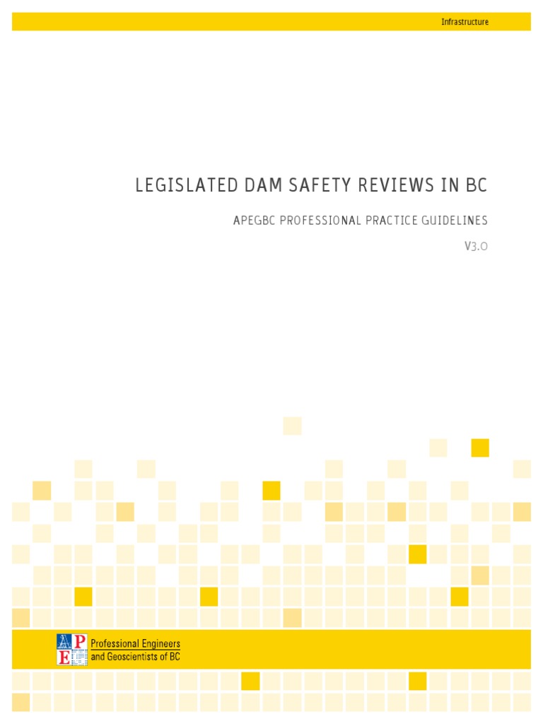 Legislative Dam Safety Review in BC-APEGBC Guidelines | PDF | Safety | Dam