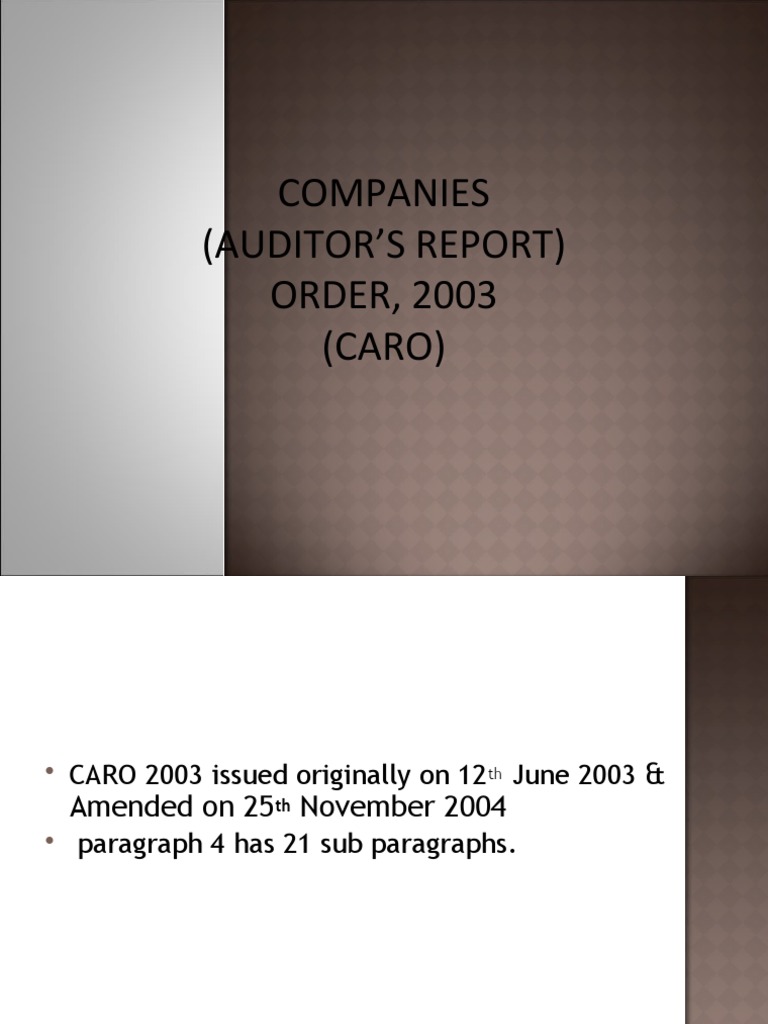 Companies (Auditor'S Report) ORDER, 2003 (CARO) | Download Free PDF ...
