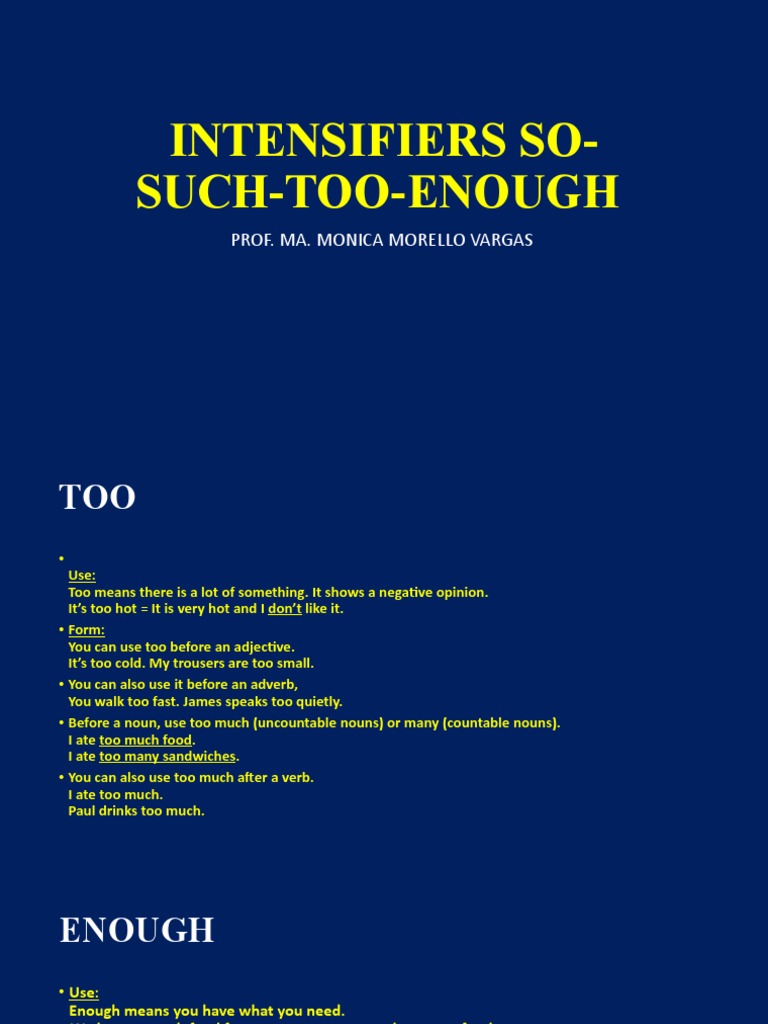 Intensifiers So-Such-Too-Enough: Prof. Ma. Monica Morello Vargas | PDF