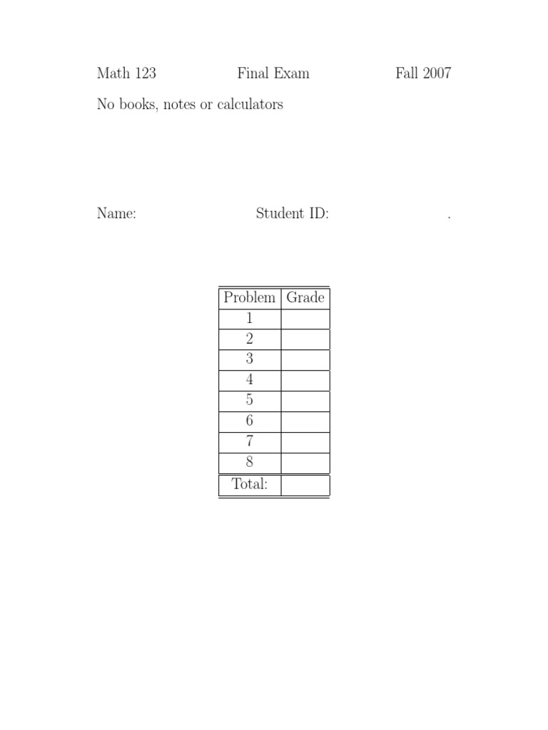 Math 123 Final Exam Fall 2007 No Books, Notes or Calculators | PDF