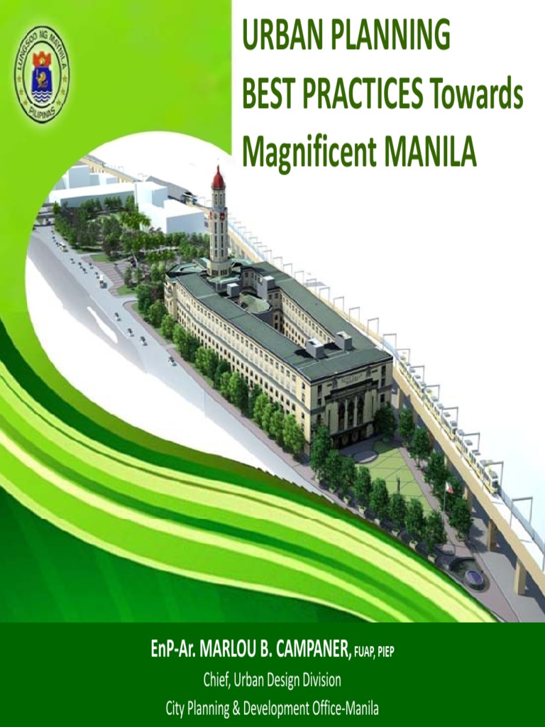 Enp Ar. Marlou B. Campaner: Chief, Urban Design Division City Planning & Development Office ...