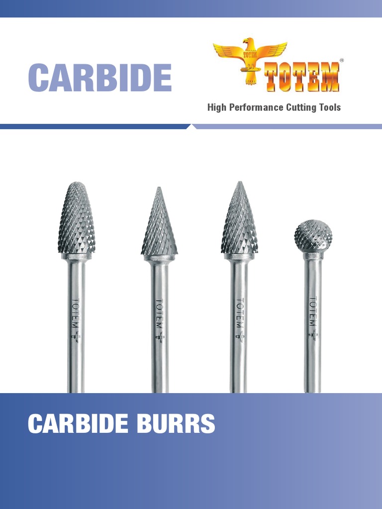 Totem Rotary Burrs Catalogue | PDF | Tools | Equipment