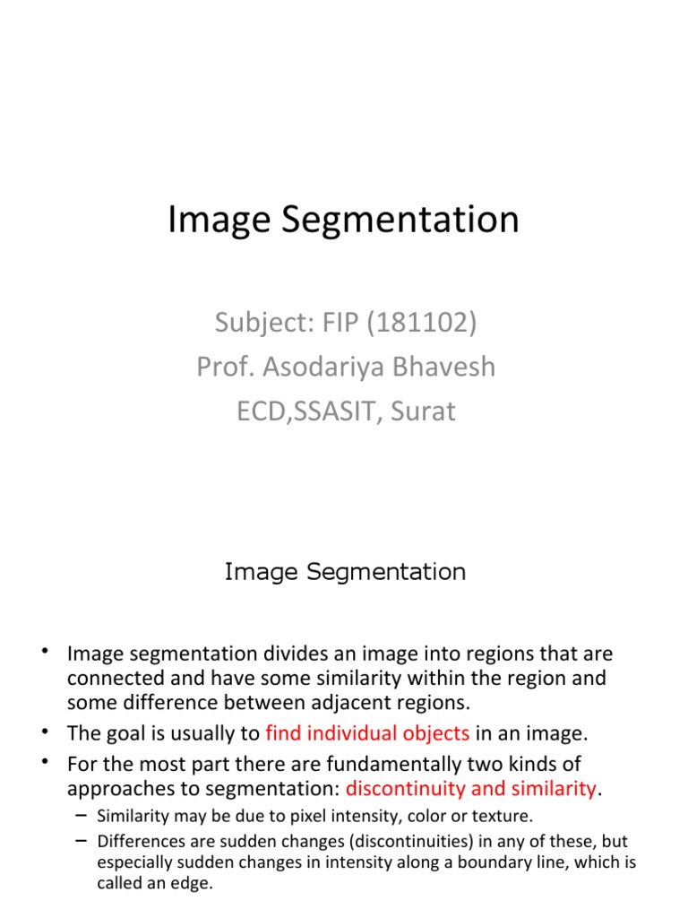 Image Segmentation: Subject: FIP (181102) Prof. Asodariya Bhavesh ECD, SSASIT, Surat | PDF ...