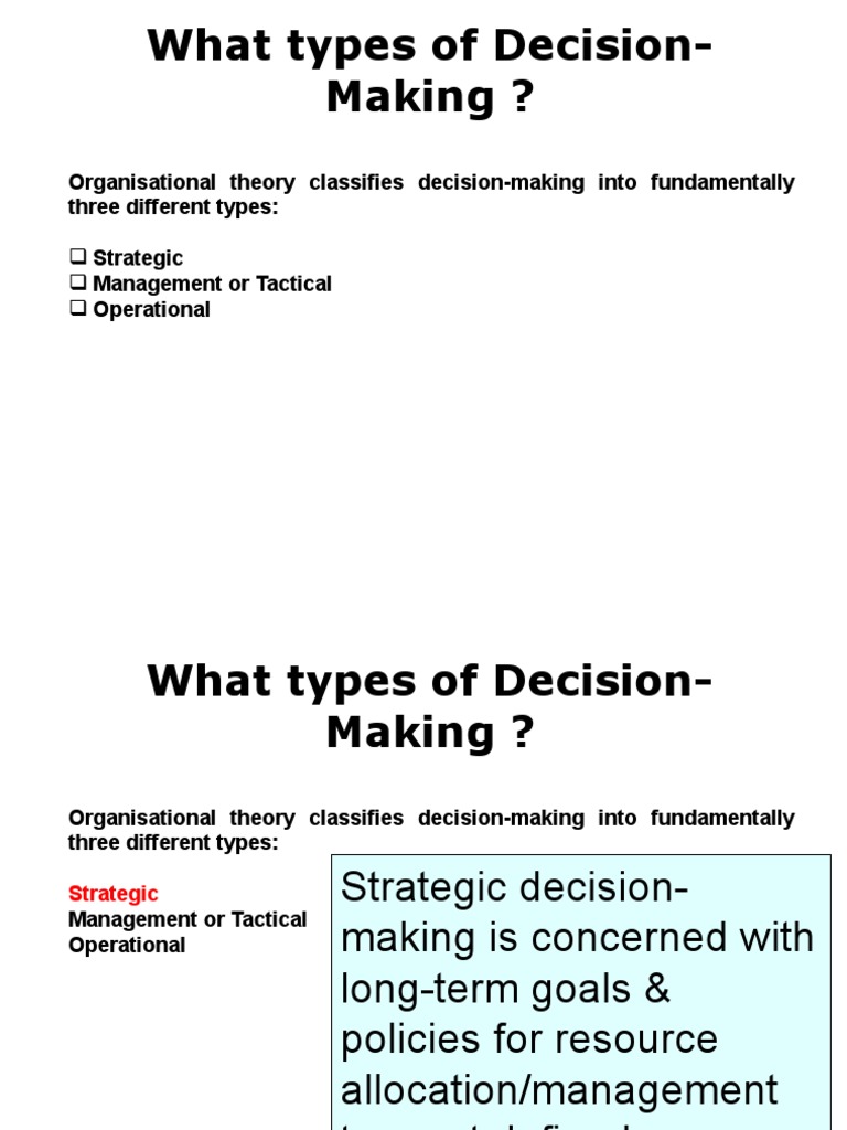 Organisational Theory Classifies Decision-Making Into Fundamentally ...