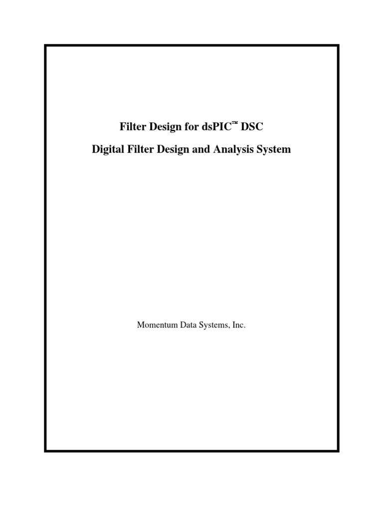 Filter Design For Dspic DSC Digital Filter Design and Analysis System | PDF | Low Pass Filter ...