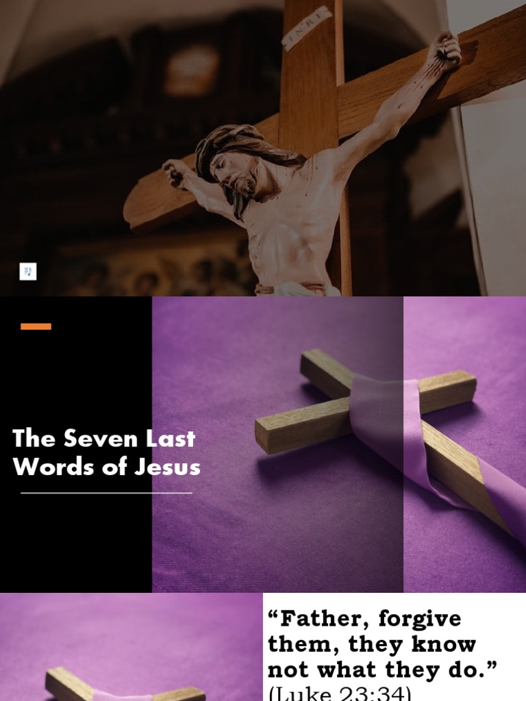 Seven Last Words of Jesus Explained | PDF | Christian Belief And ...