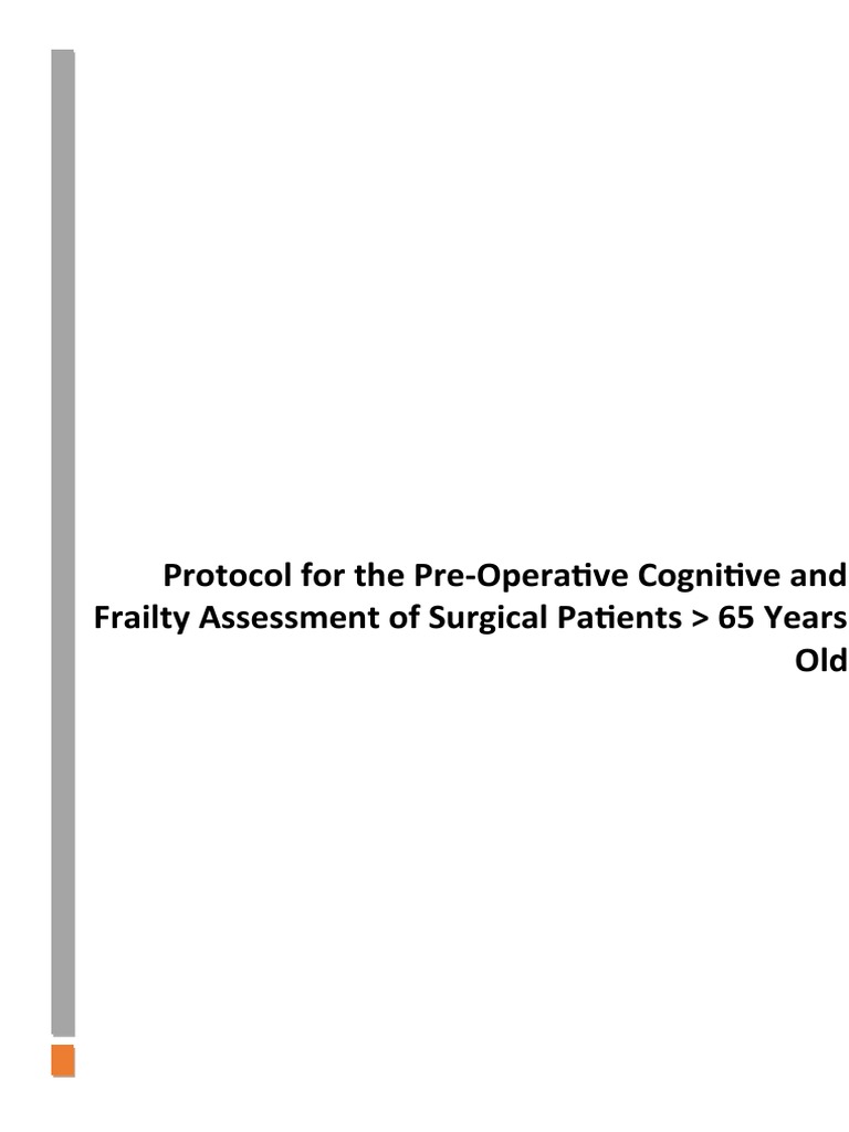 Protocol For The Pre-Operative Cognitive and Frailty Assessment of ...