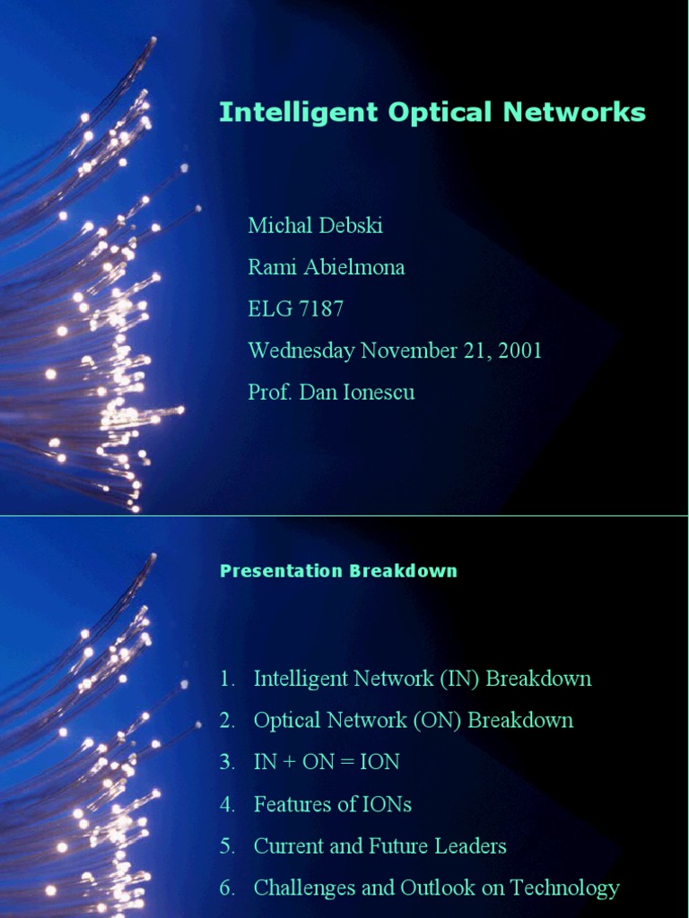 Intelligent Optical Networks: Michal Debski Rami Abielmona ELG 7187 ...