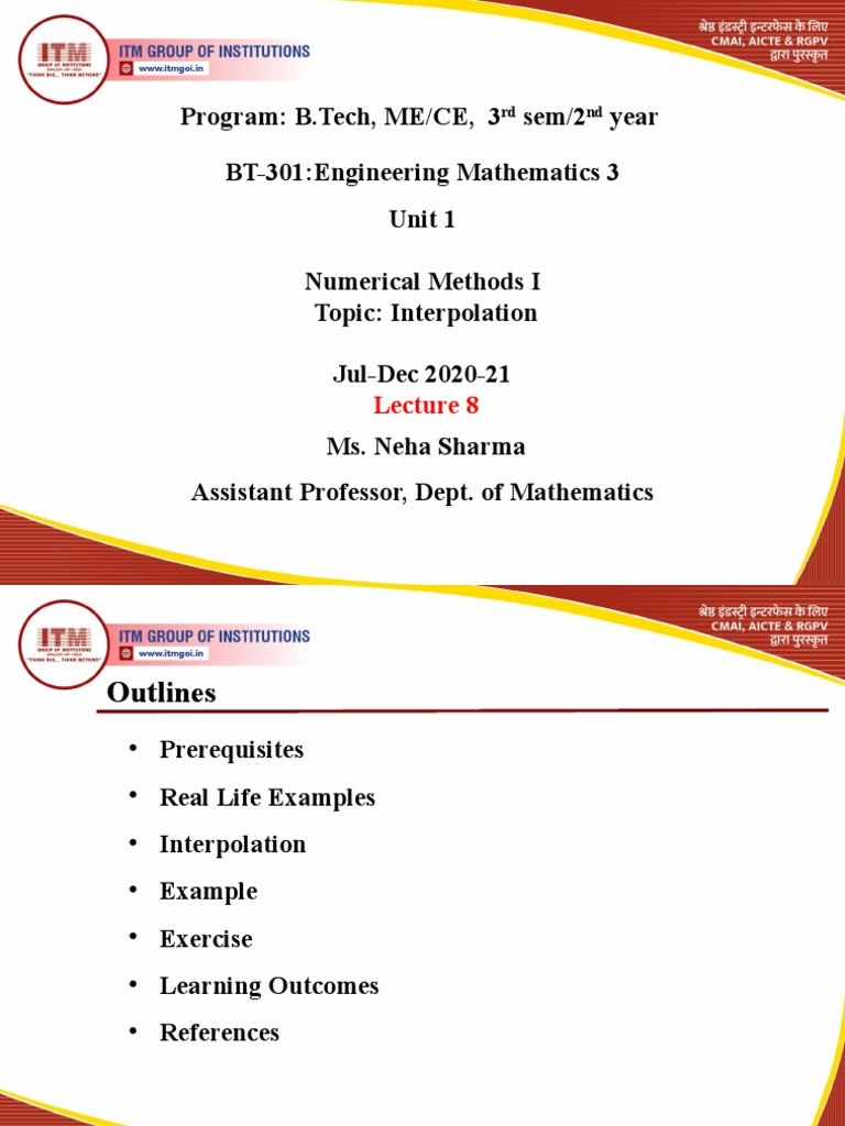 Program: B.Tech, ME/CE, 3 Sem/2 Year BT-301:Engineering Mathematics 3 Unit 1 Numerical Methods I ...