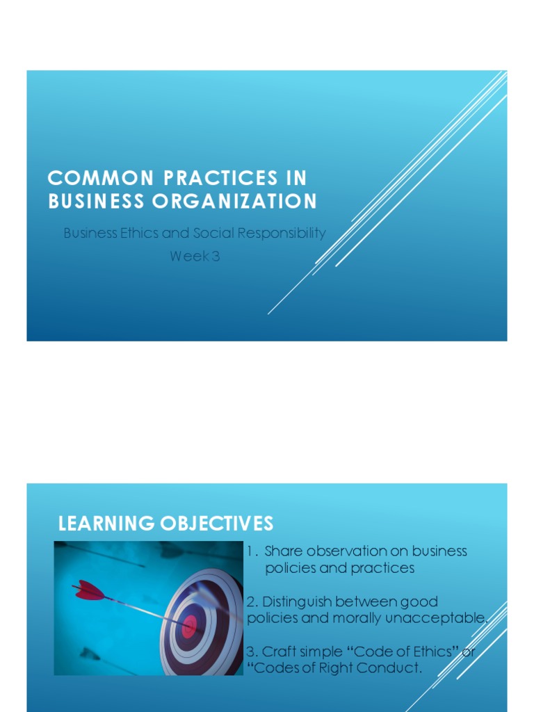 Common Practices in Business Organization: Business Ethics and Social ...