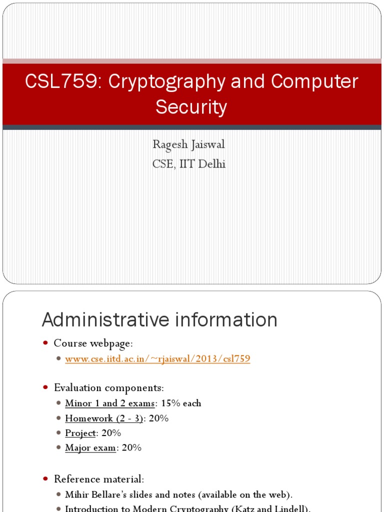 CSL759: Cryptography and Computer Security: Ragesh Jaiswal CSE, IIT ...