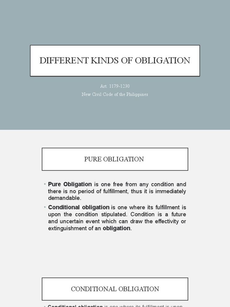 Different Kinds of Obligation: Art. 1179-1230 New Civil Code of The ...