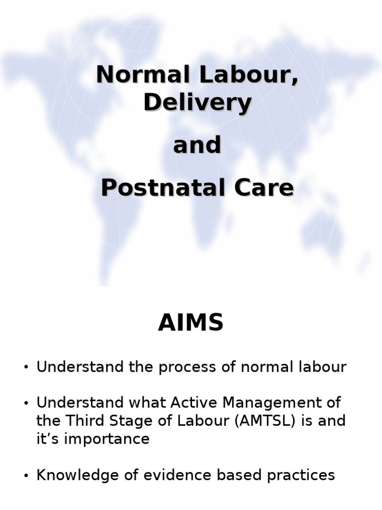 Normal Labor - AMTSL | Download Free PDF | Childbirth | Human Reproduction