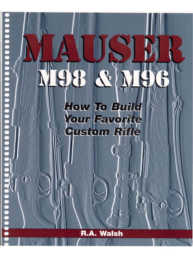 Mauser M96& m98 | PDF | Rifle | Gun Barrel