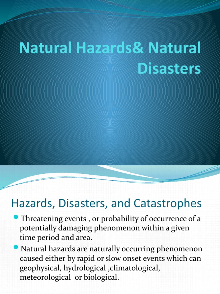 Natural Hazards& Natural Disasters | PDF | Natural Disasters | Hazards