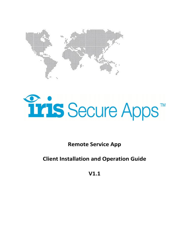 Iris Remote Service App Client Installation and Operation Guide v1 1 ...