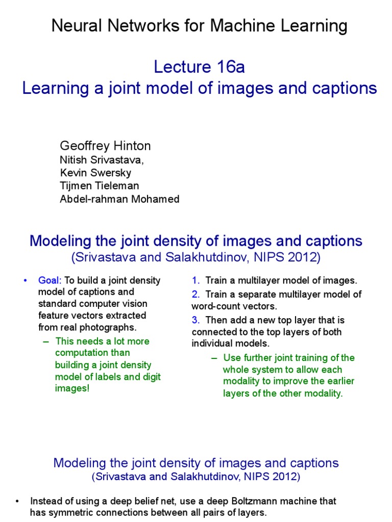 Neural Networks For Machine Learning: Lecture 16a Learning A Joint ...