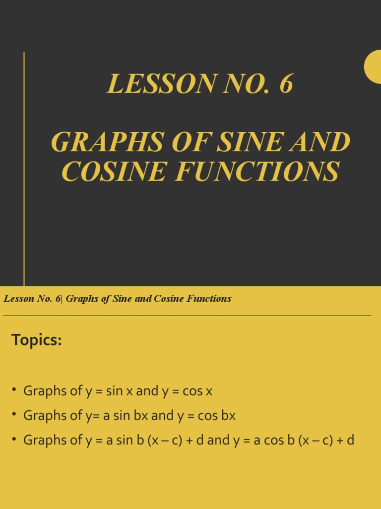 Final Lesson No. 6 (Graphs of Sine and Cosine Functions) | PDF ...