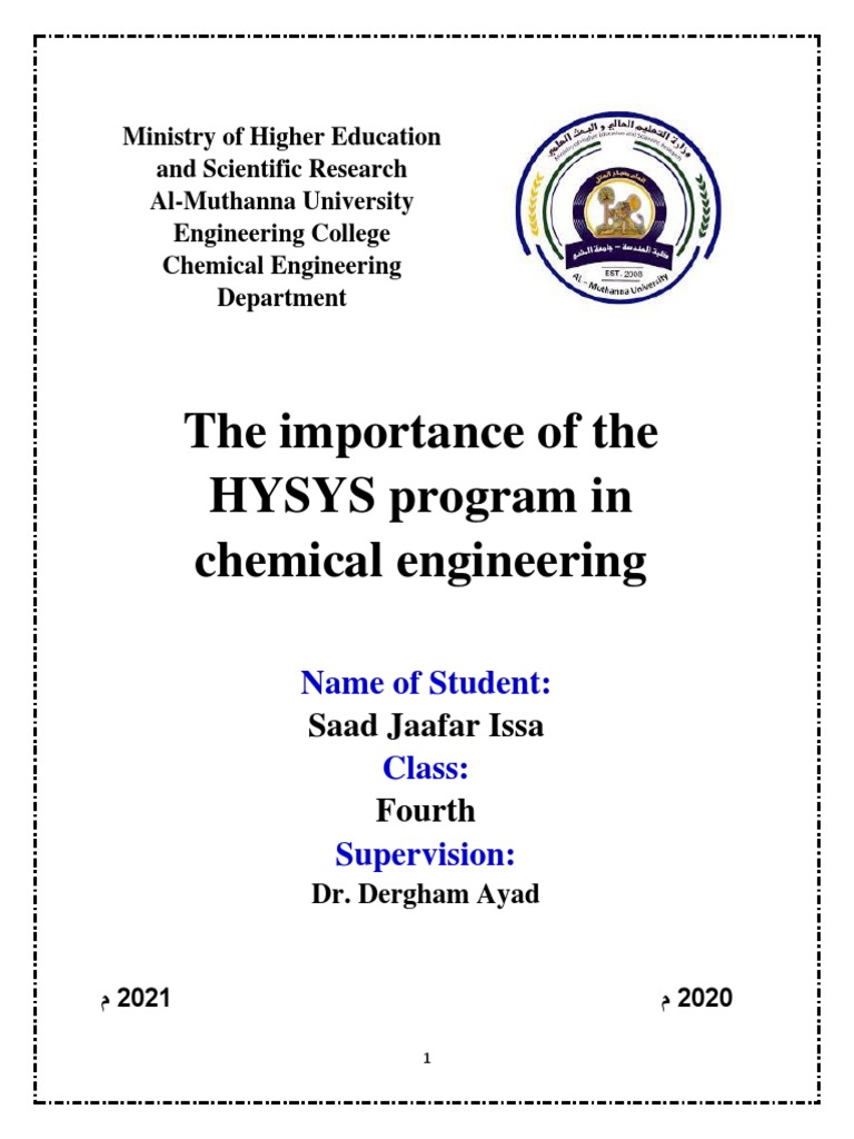 The Importance of The HYSYS Program in Chemical Engineering: Name of ...