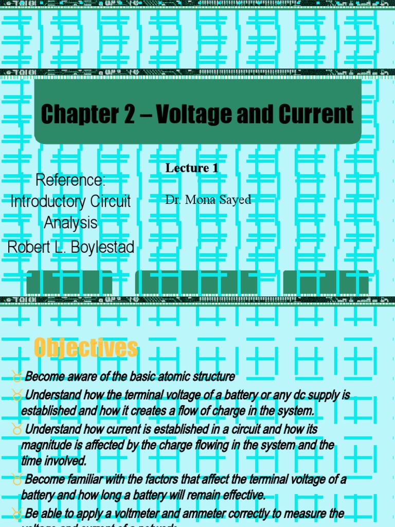 Chapter 2 - Voltage and Current: Reference: Introductory Circuit Analysis Robert L. Boylestad ...