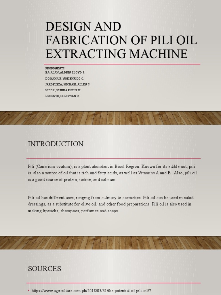 Design and Fabrication of Pili Oil Extracting Machine | PDF