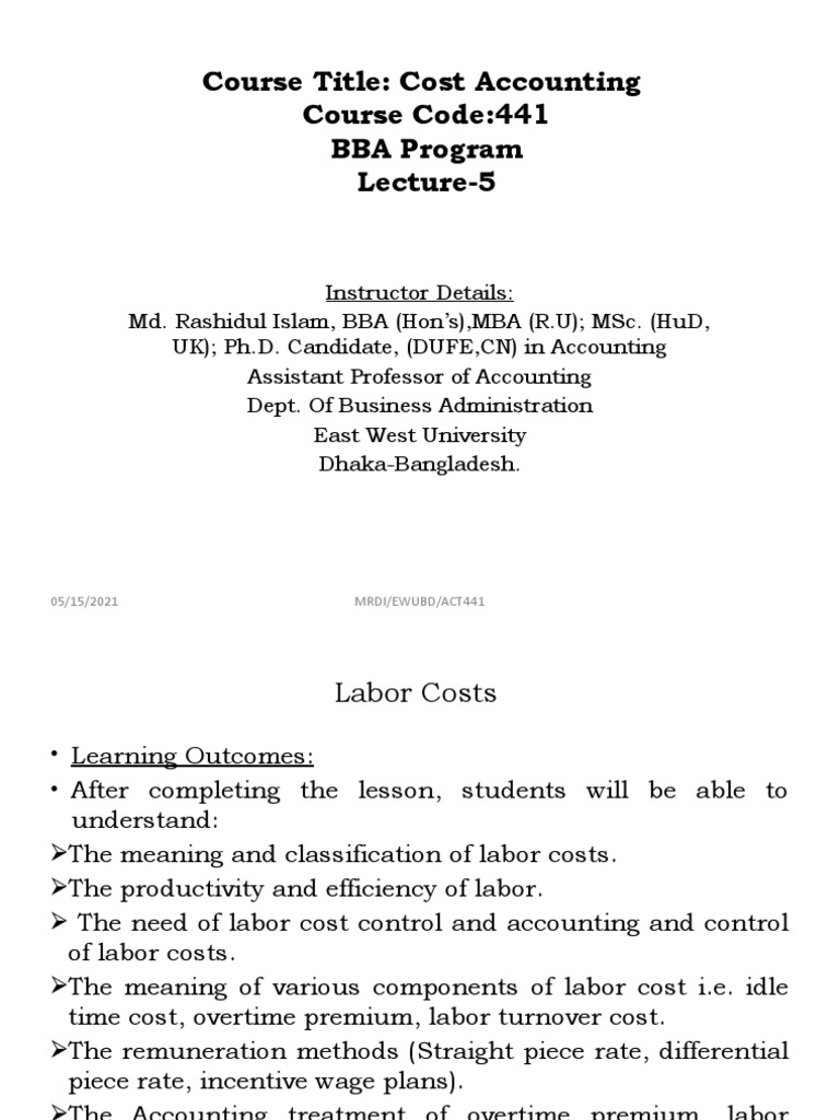 Cost Accounting: Labor Costs, Overtime, Idle Time | PDF | Piece Work | Overtime