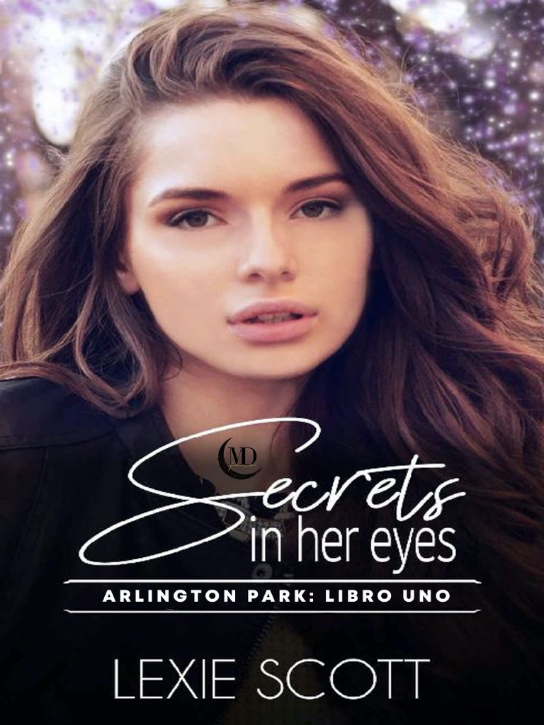 1 - Secrets in Her Eyes - Lexie Scott - Arlington Park Serie | PDF ...