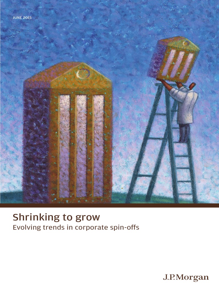 Shrinking To Grow: Evolving Trends in Corporate Spin-Offs | PDF ...