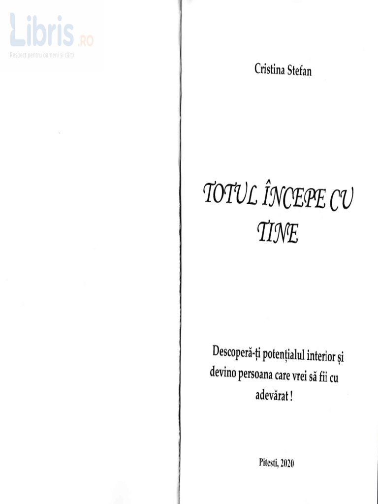 Totul Incepe Cu Tine - Cristina Stefan | PDF
