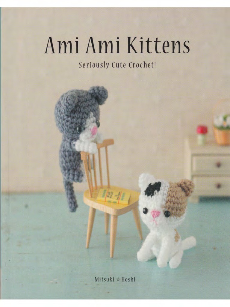 Ami Ami Kittens - Seriously Cute Crochet! | PDF