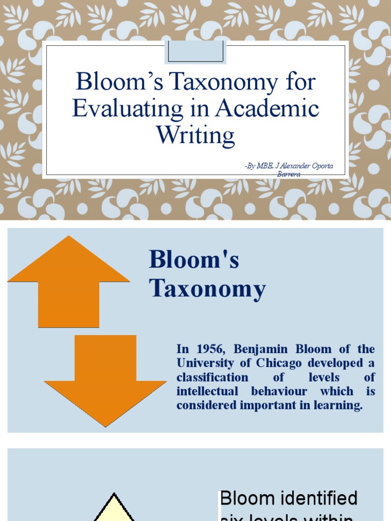 Bloom's Taxonomy For Evaluating in Academic Writing: - by MBE. J ...