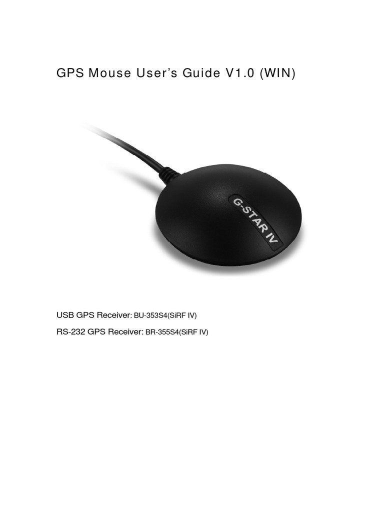 GPS Mouse User's Guide V1.0 (WIN) : USB GPS Receiver RS-232 GPS ...