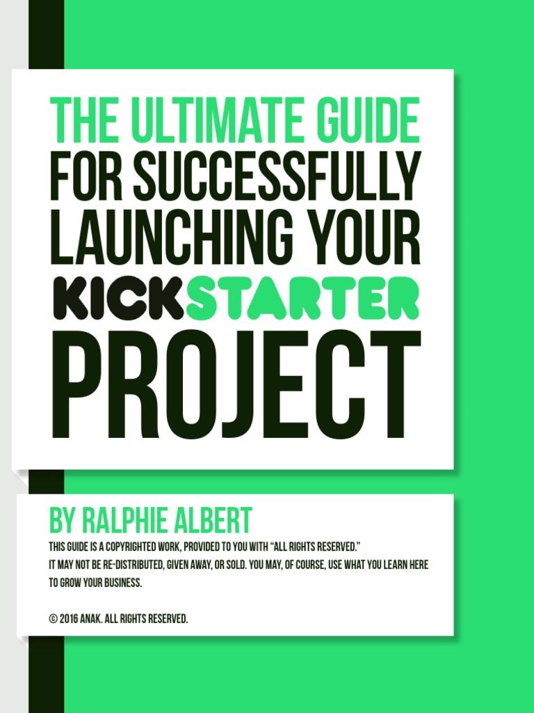The Ultimate Guide: For Successfully | PDF | Kickstarter | Blog