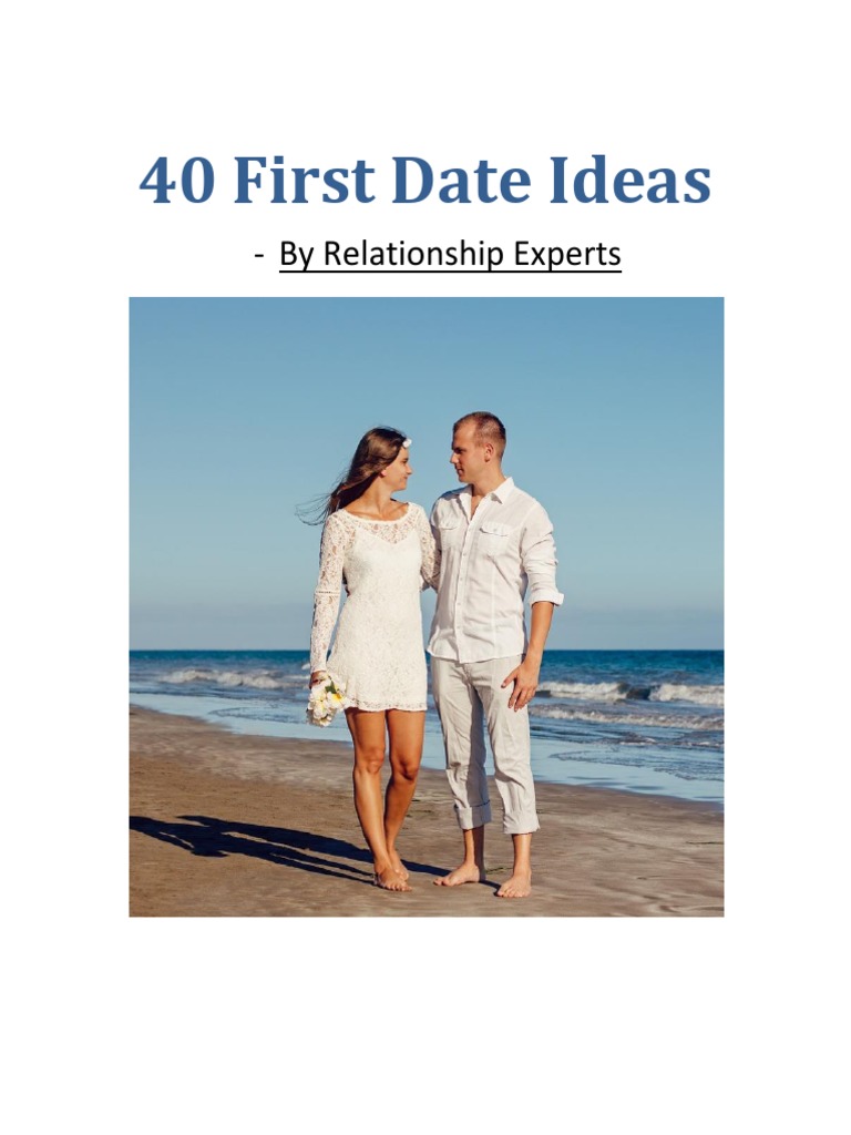 40 First Dates Idea by Relationship Experts | PDF