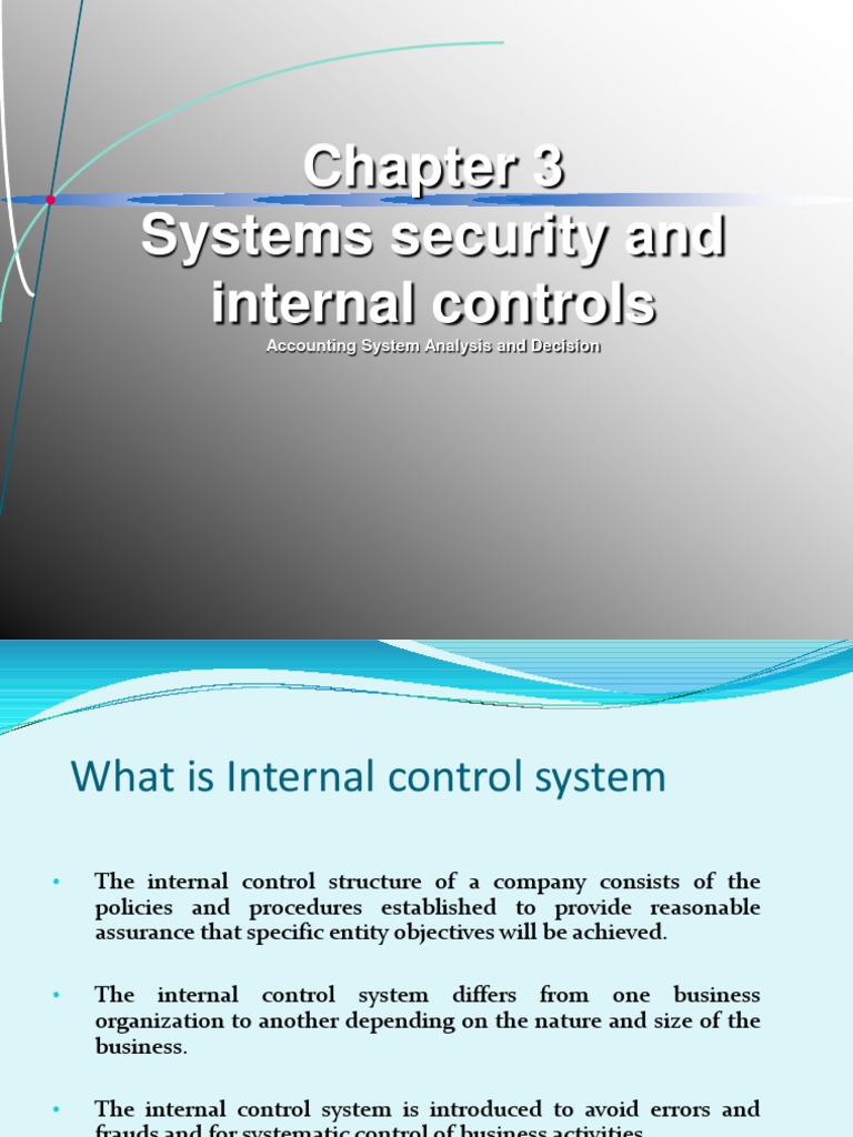 Chapter 3 Systems Security and Internal Controls | PDF | Internal ...