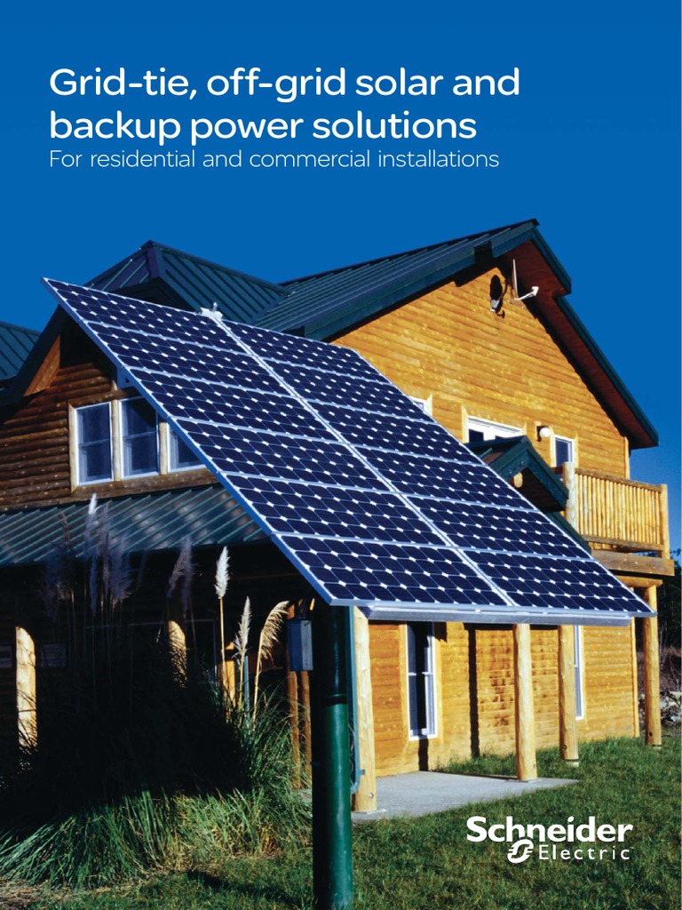 Schneider Grid Tie Off Grid Solar and Backup Power Solutions Brochure ...