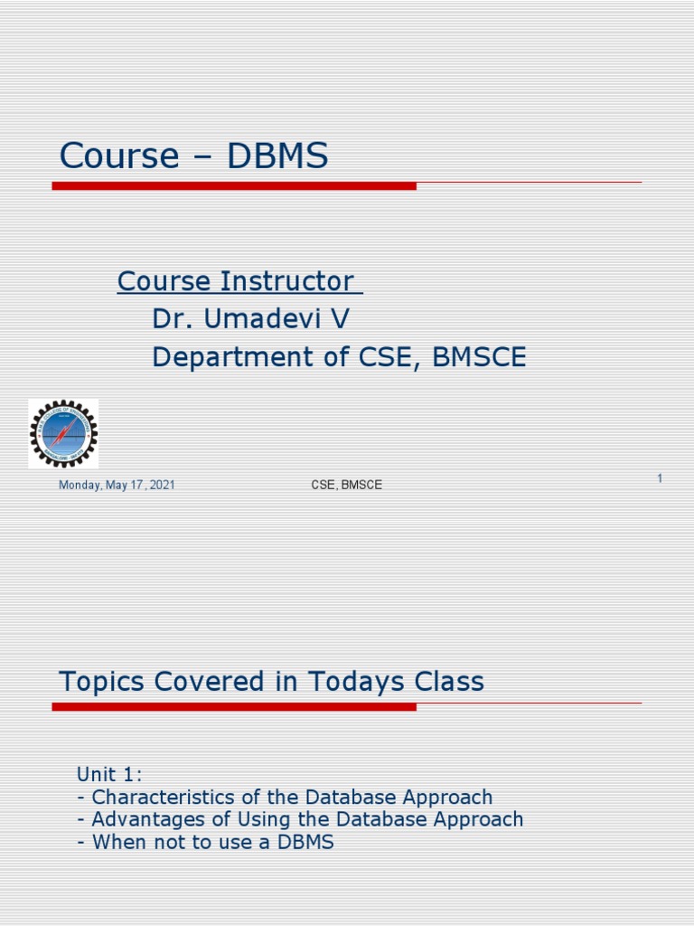 Course - DBMS: Course Instructor Dr. Umadevi V Department of CSE, BMSCE | PDF | Data Model ...