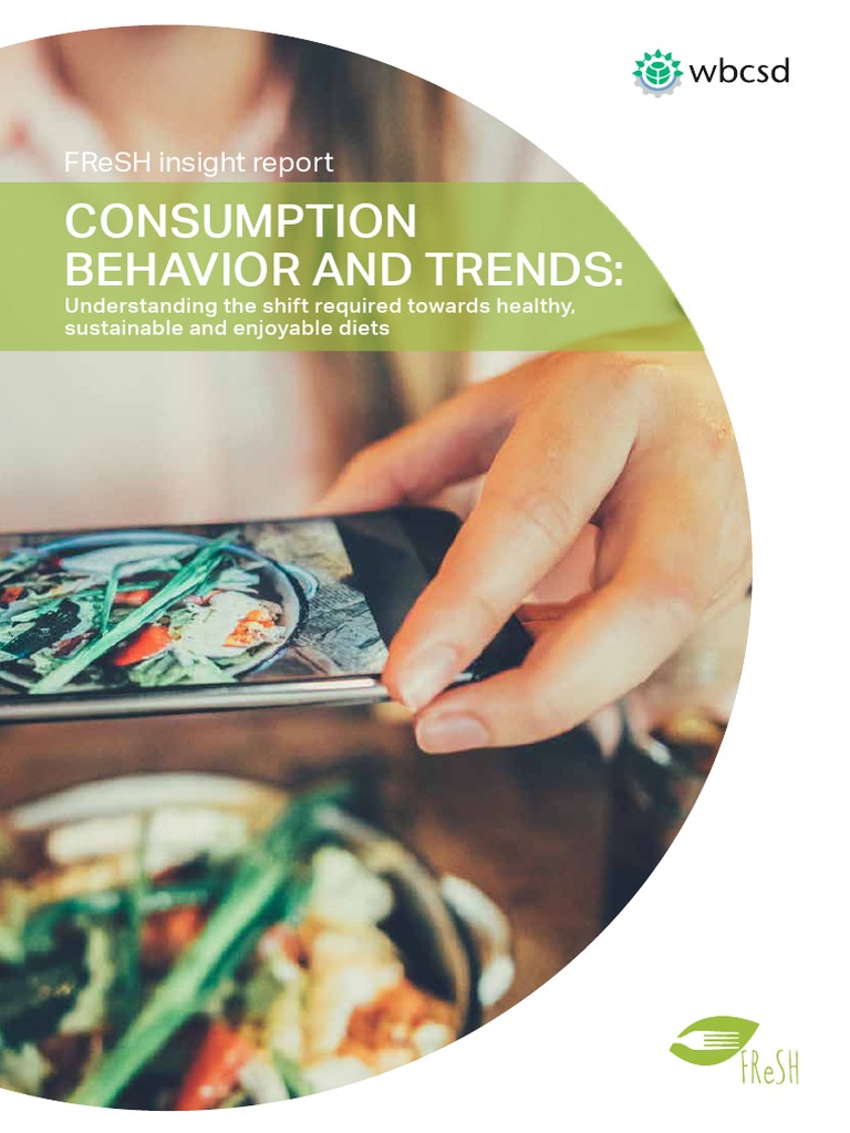 Consumption Behavior and Trends:: Fresh Insight Report | PDF | Foods ...
