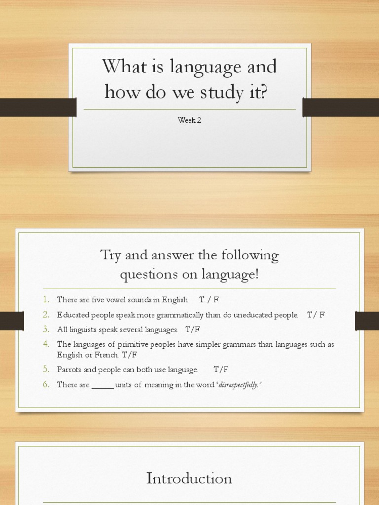 What Is Language and How Do We Study It?: Week 2 | PDF | Linguistics ...