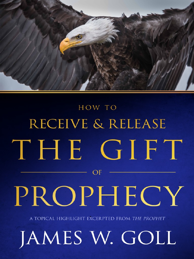HowToReceiveAndReleaseTheGiftOfProphecy FeatureMessage | PDF | Prophecy ...